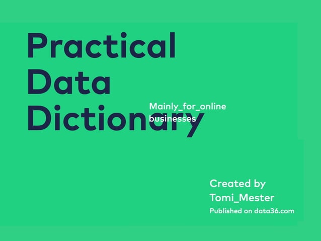 Practical Data Dictionary - | PPT