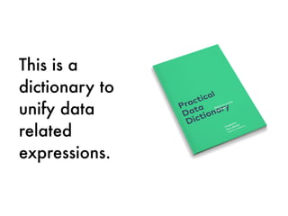 Practical Data Dictionary - | PPT