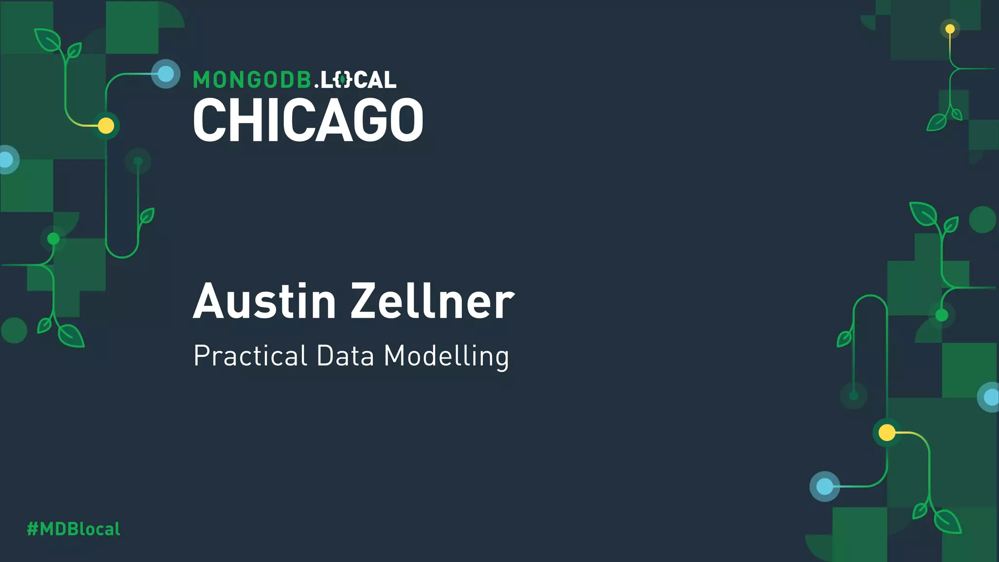 MongoDB .local Chicago 2019: Practical Data Modeling for MongoDB ... MongoDB .local Chicago 2019: Practical Data Modeling for MongoDB ...