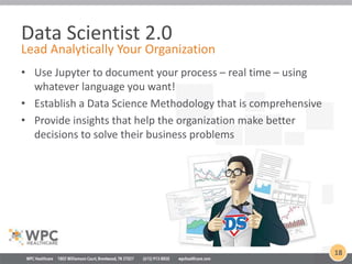 Practical Data Science the WPC Healthcare Strategy for Delivering ...