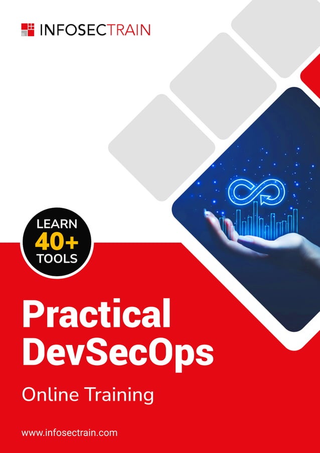 Master DevSecOps: Join InfosecTrain’s Practical Online Training! | PDF