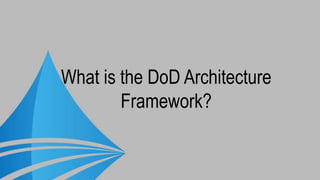 Practical DoD Architecture Framework (DoDAF) with Innoslate | PPTX