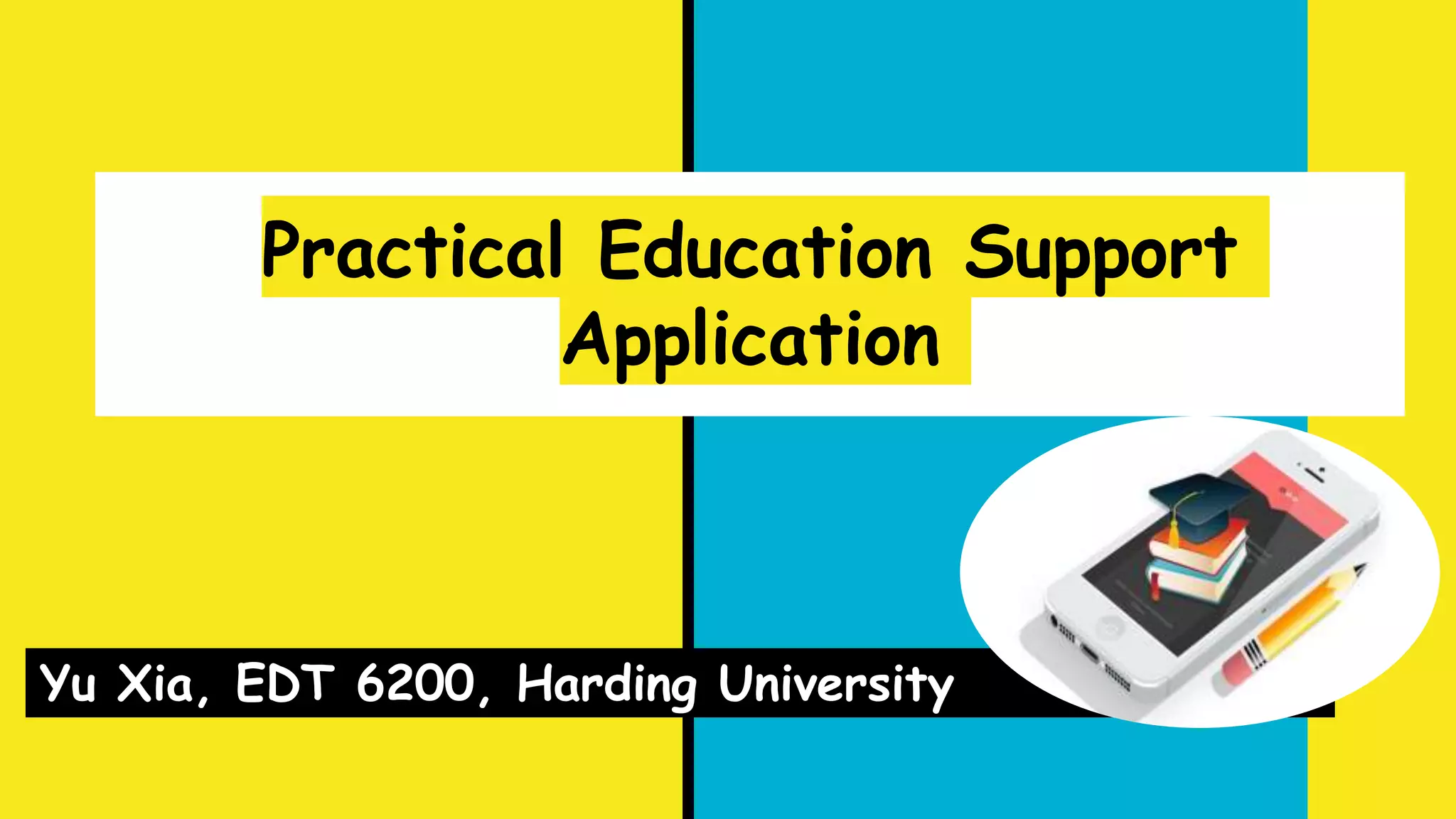 Practical education support application | PPT