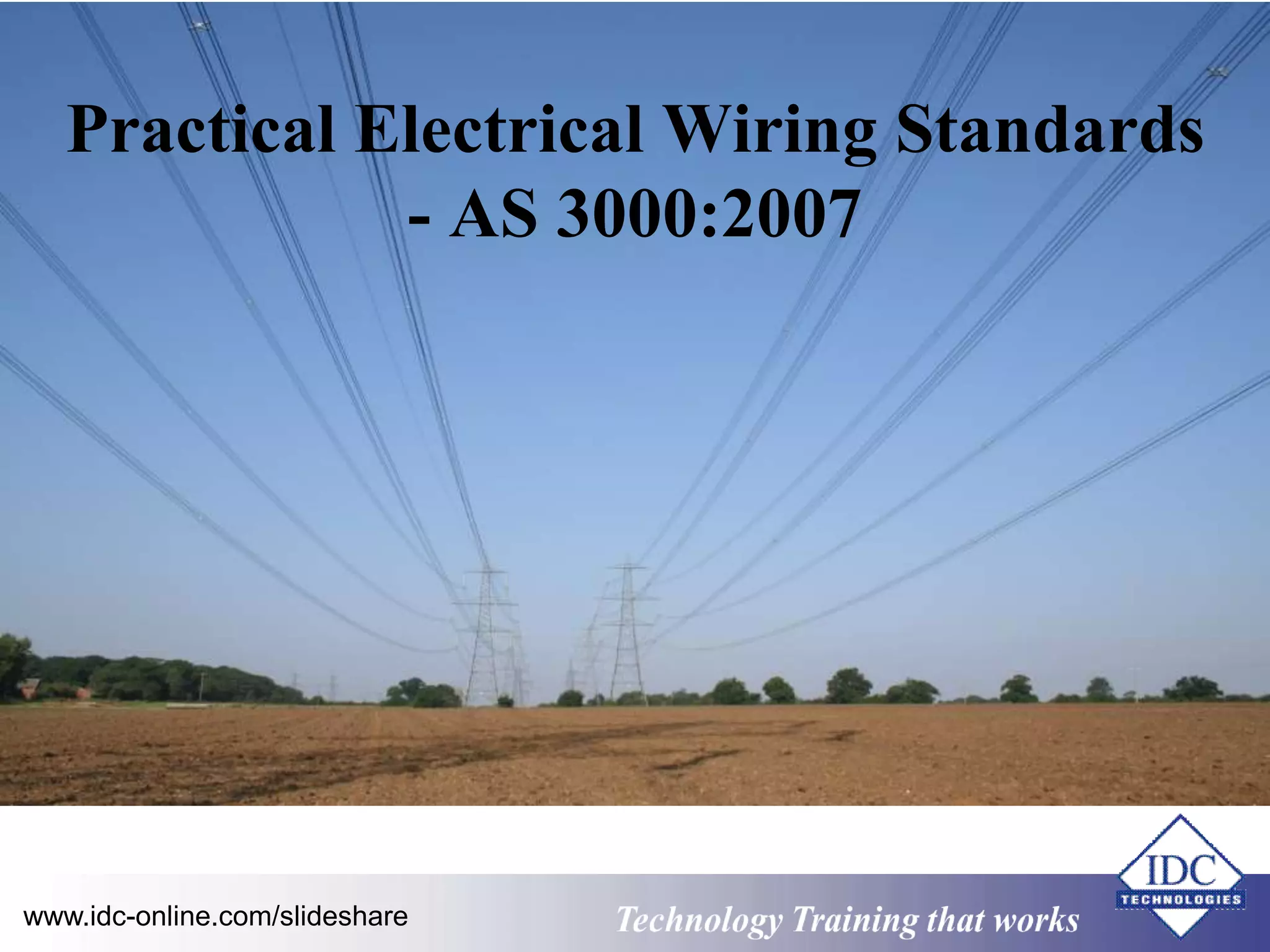 Practical Electrical Wiring Standards - AS 3000:2007 | PPT