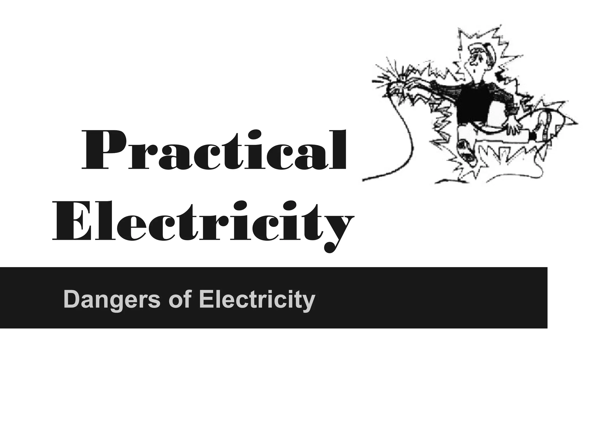 Practical electricity | PPT