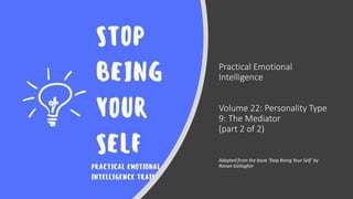 Practical emotional intelligence volume 22 | PPT