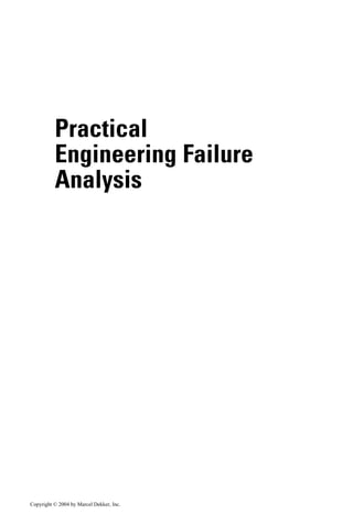 Practical Engineering Failure Analysis - Dekker Mechanical Engineering | PDF