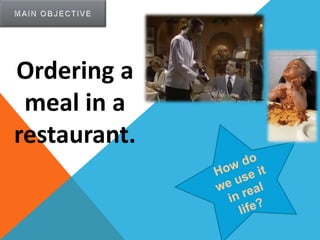 Practical english Ordering a meal. | PPTX