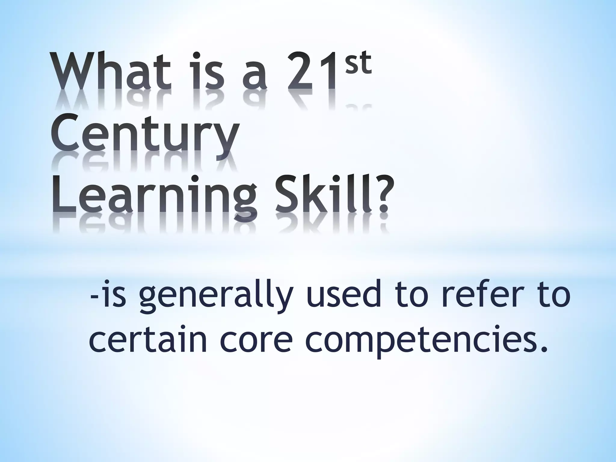 21st Century Learning Skill | PPT