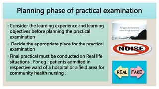 practical examination , advantages purposes disadvatges procedure | PPTX