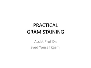 practical_gram_staining.ppt | Chemistry | Science
