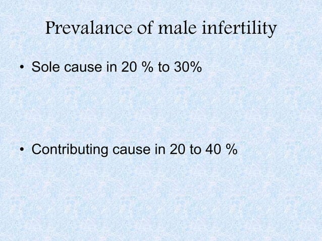 Practical guide lines for evaluation of male infertilty. | PPTX ...