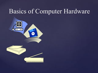 practical Hardware Lecture of the computer | PPT