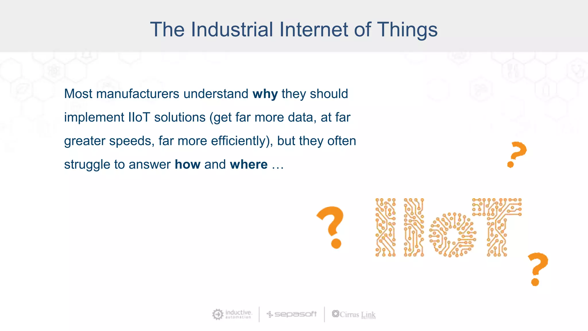 Practical IIoT Solutions for Manufacturing | PPTX