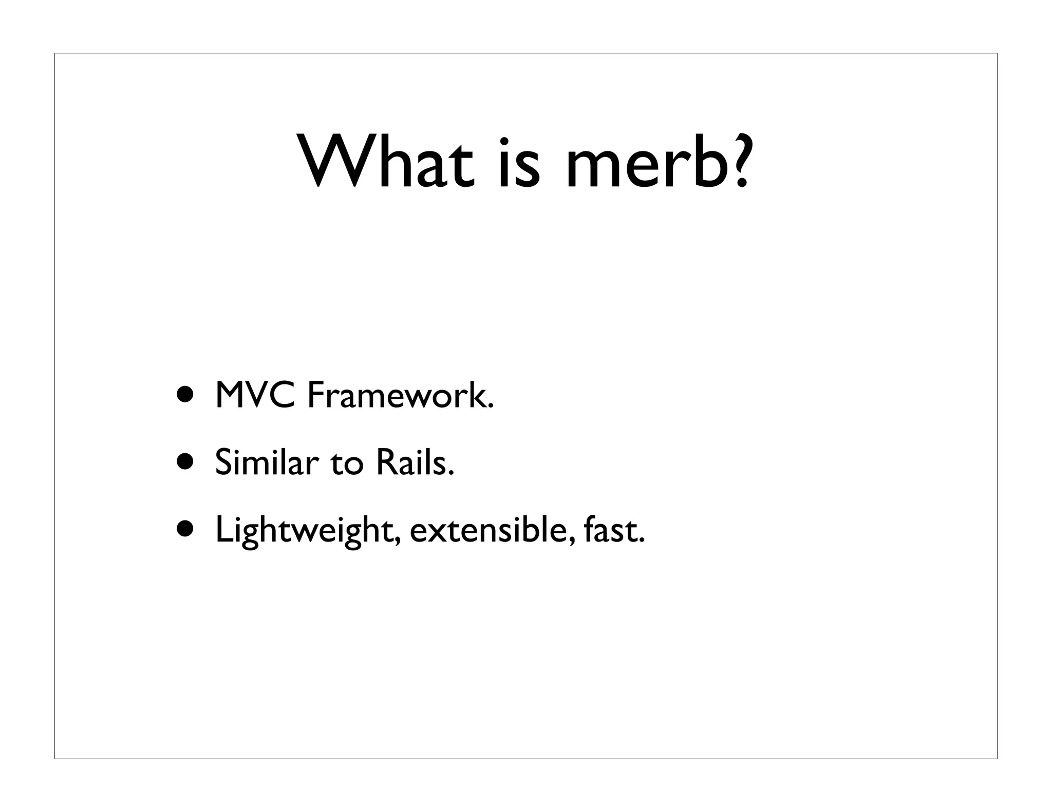 Practical Intro Merb | PPT
