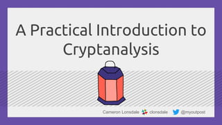 Practical intro to cryptanalysis | PPT