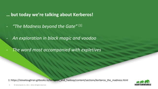 Practical Kerberos with Apache HBase | PPTX | Cloud Computing | Internet
