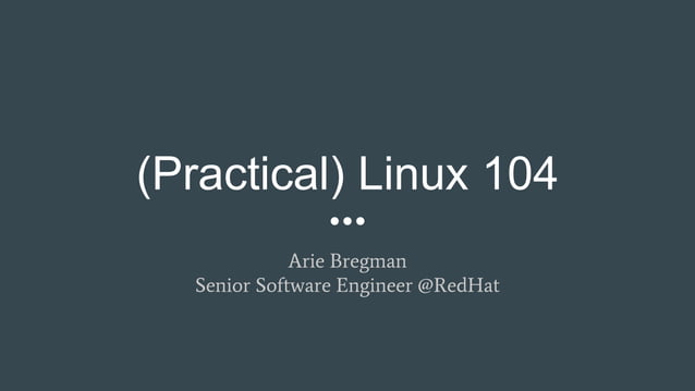 (Practical) linux 104 | PPT