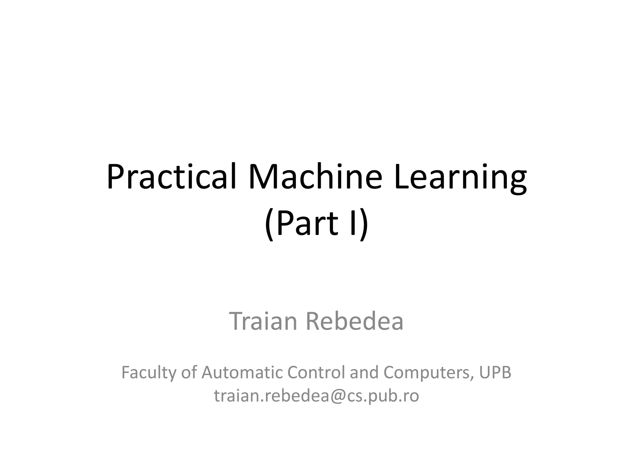 Practical Machine Learning Part 1 Ppt 
