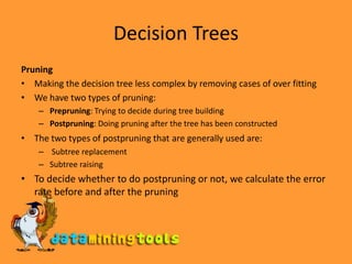 WEKA: Practical Machine Learning Tools And Techniques | PPTX
