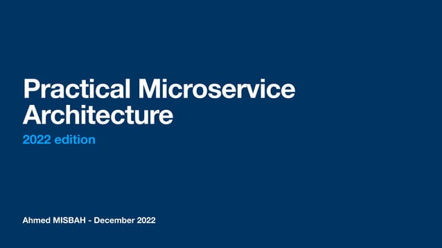 Practical Microservice Architecture (edition 2022).pdf | Cloud Computing | Internet