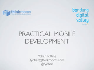 Practical Mobile App Development | PPT