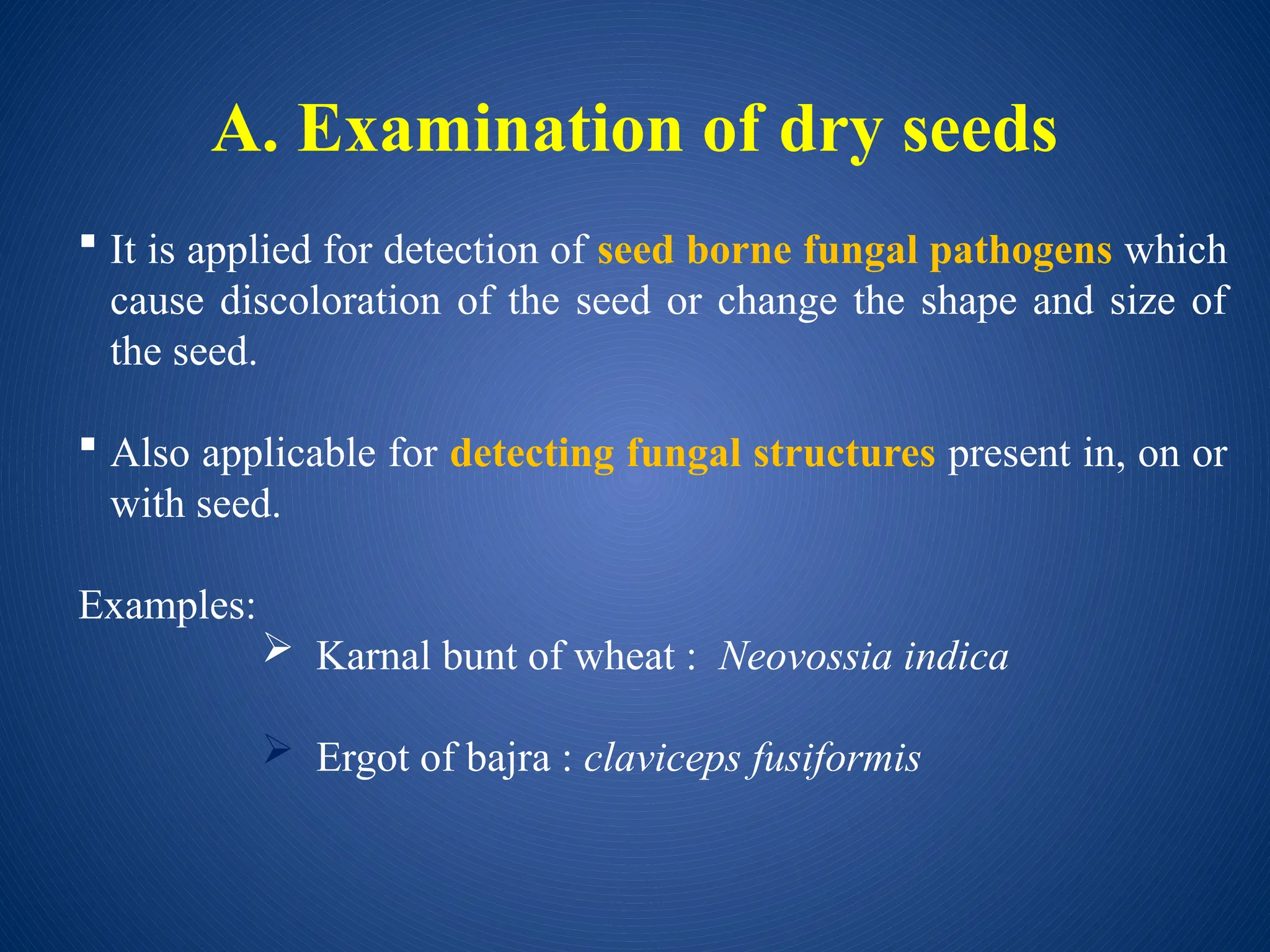 Methods of detection and identification of seed borne pathogens.pptx