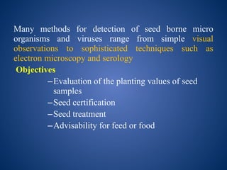 Methods of detection and identification of seed borne pathogens.pptx
