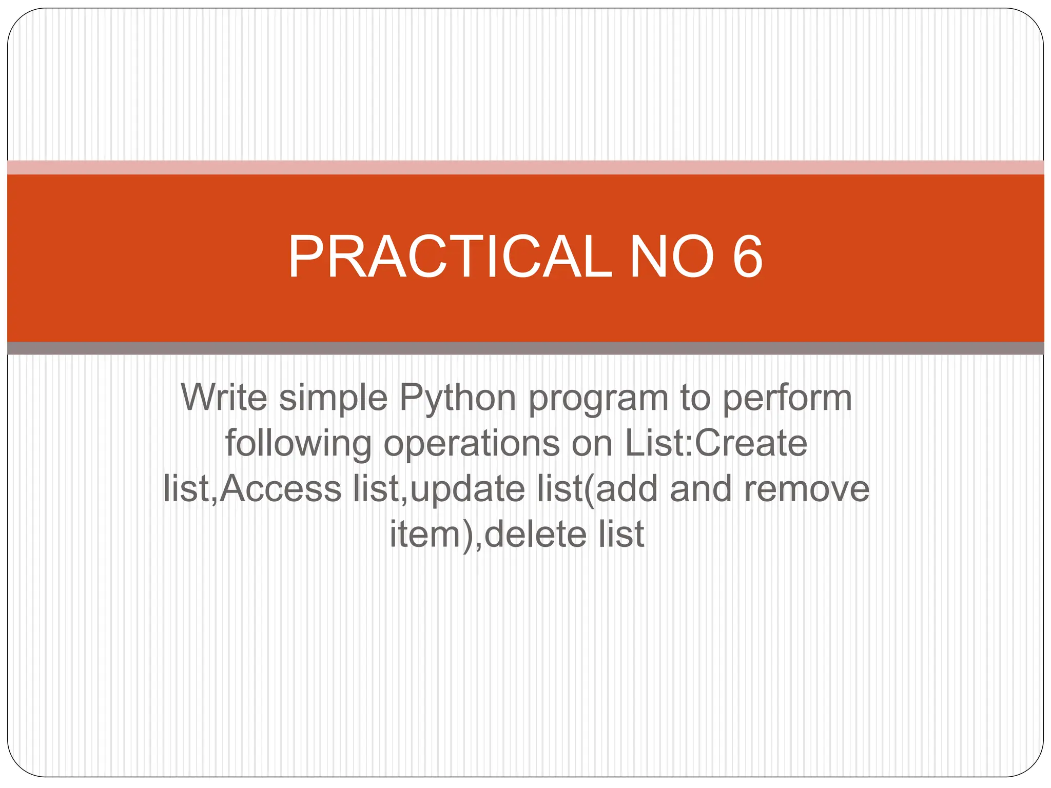 Python PRACTICAL NO 6 for your Assignment.pptx