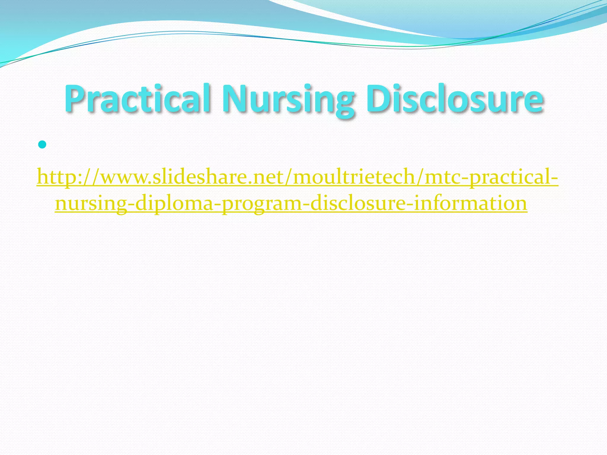 Practical nursing power point presentation | PPTX