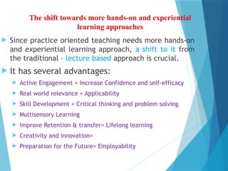 Practical Oriented Teaching and Learning.pptx