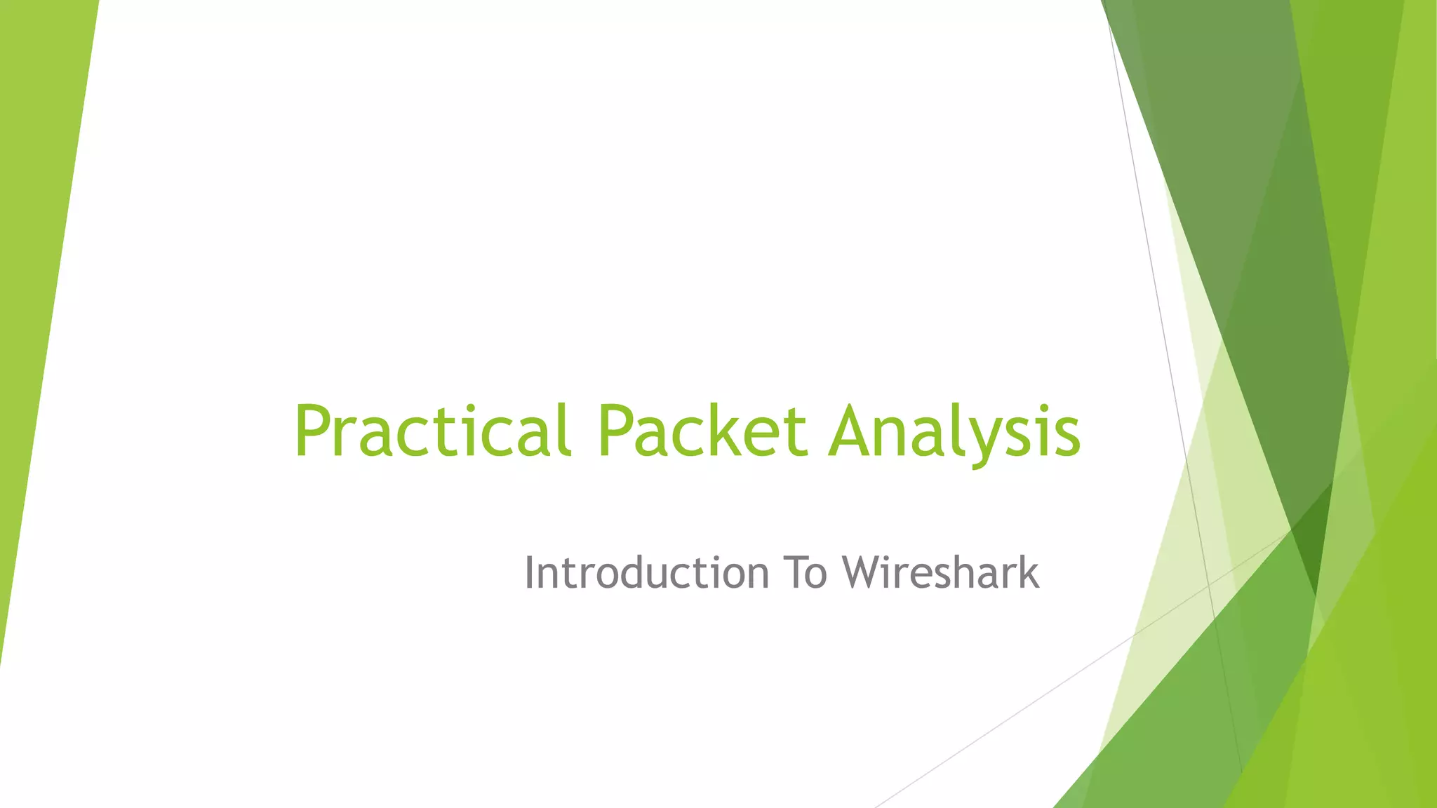 Practical Packet Analysis: Wireshark | PPTX