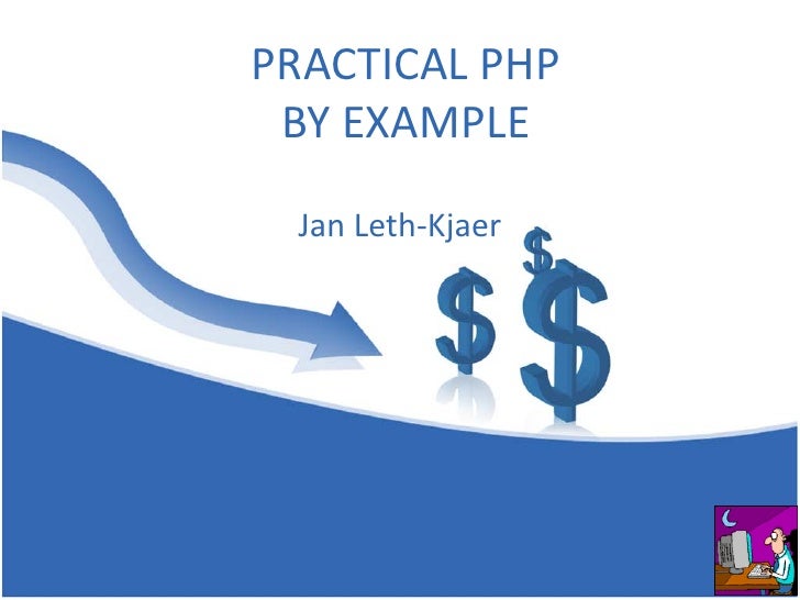 Practical PHP By Example Jan Leth Kjaer Practical PHP By Example Jan Leth Kjaer