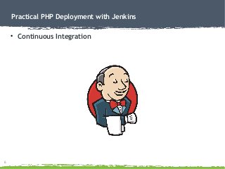 Practical PHP Deployment with Jenkins | PPT