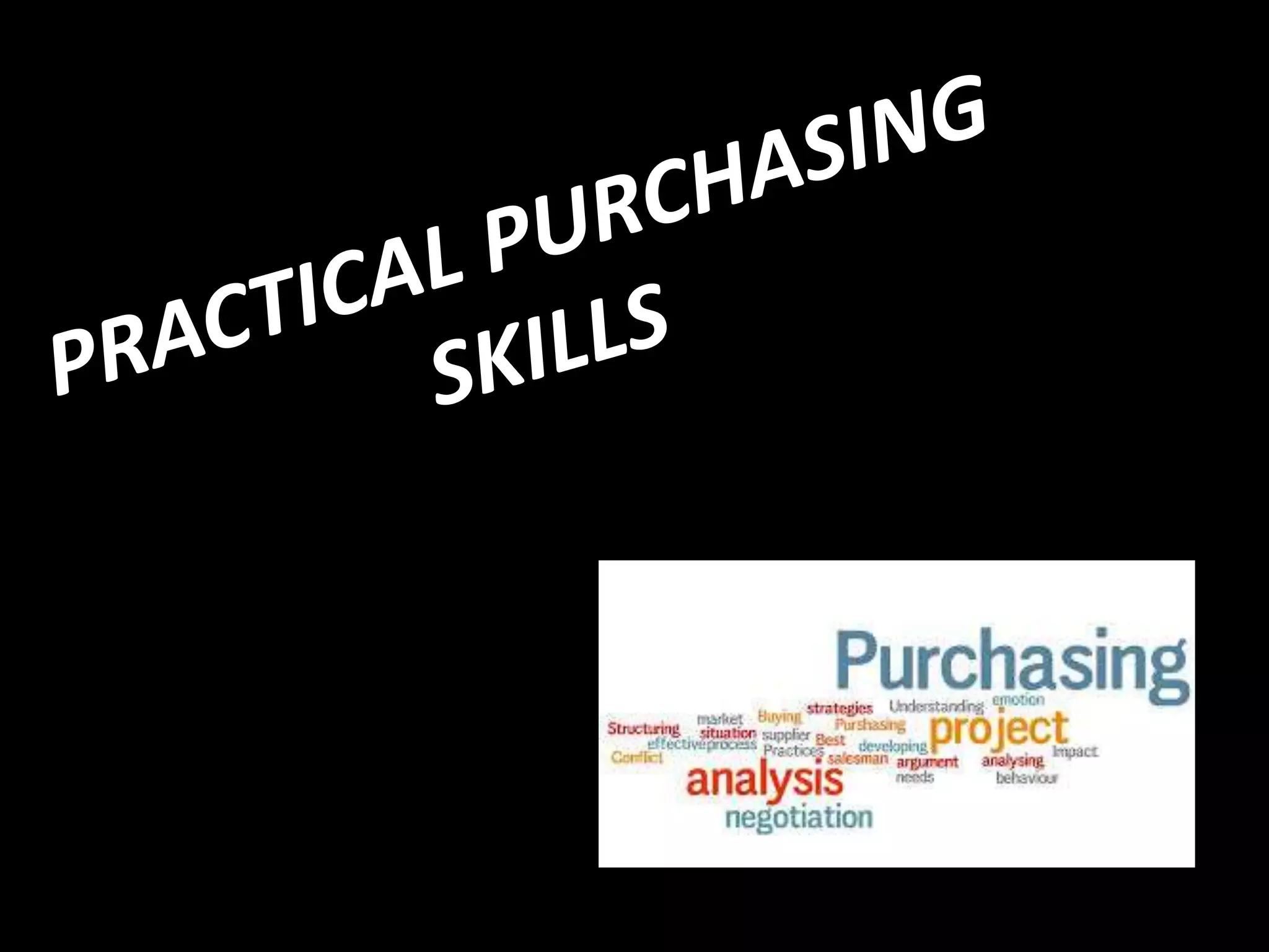 Practical purchasing skills | PPTX