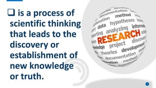 PRACTICAL RESEARCH 1 (Importance, process and characteristics).pptx