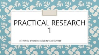PRACTICAL RESEARCH 1 -lesson 1.pptx