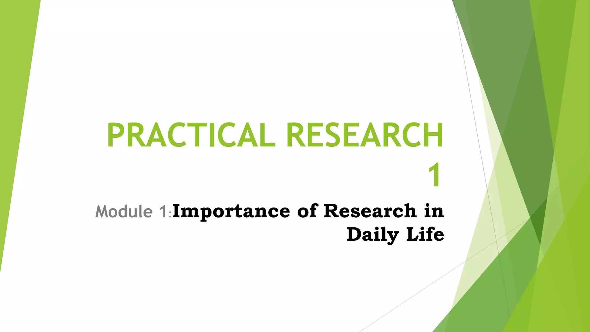 PRACTICAL RESEARCH 1-M1-2.pptx | Education