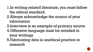 ethical standards in RRL PRACTICAL RESEARCH 1 WEEK 7 .pptx