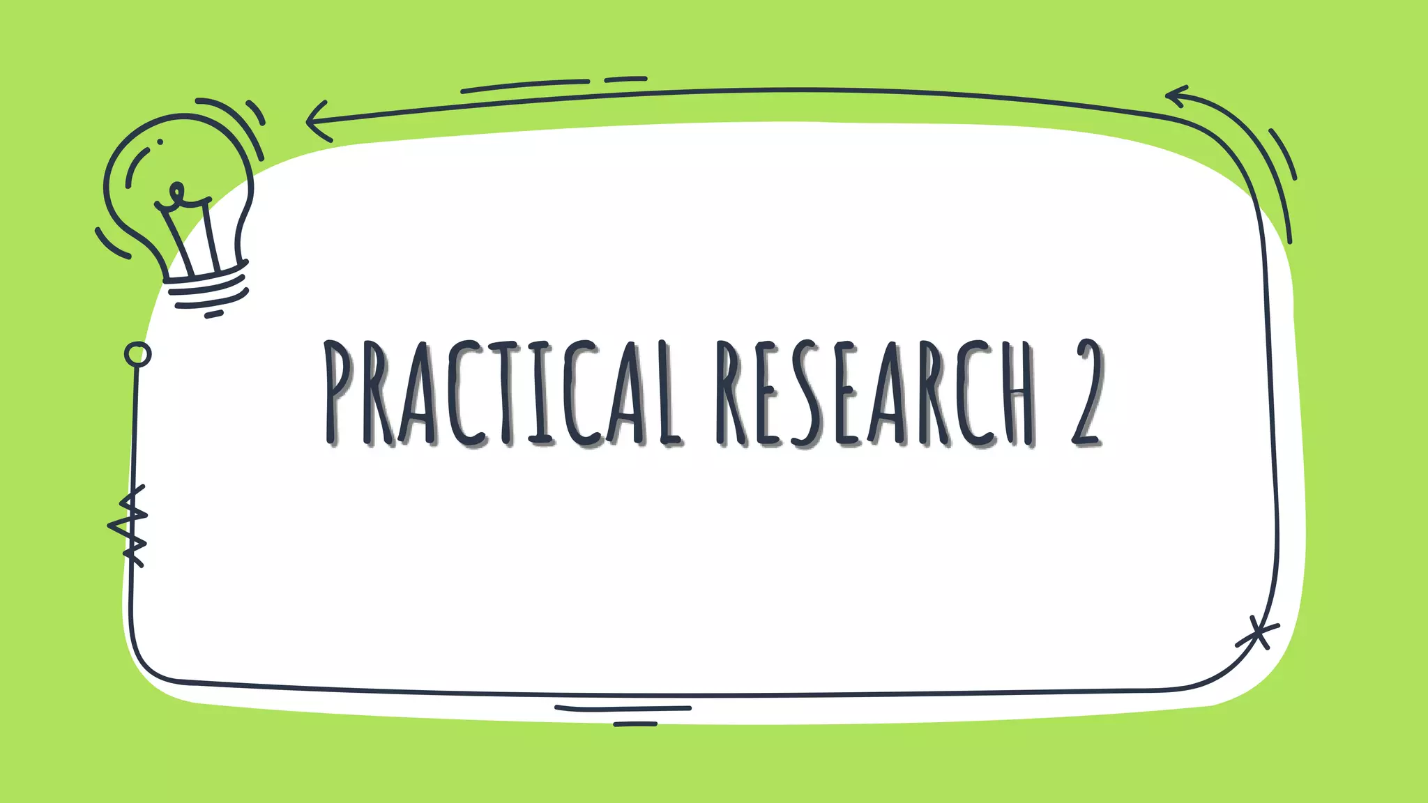 Practical research 2 | PPTX