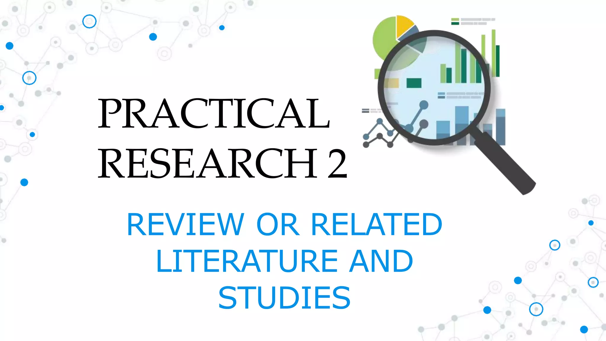 Practical Research 2-PPT Weeks 9.pptx