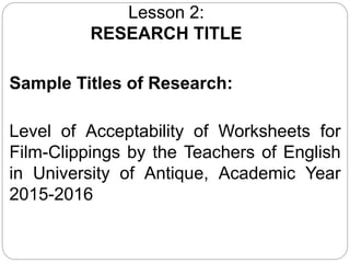 Practical Research 2 - Research Topic.pptx