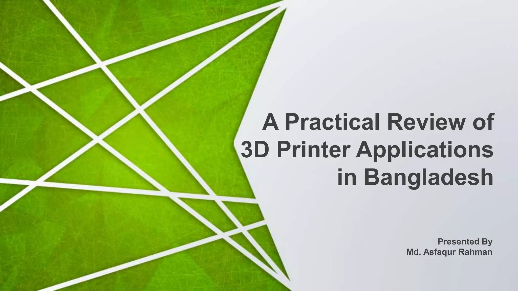 Practical review on 3 d printer in bangladesh | PPT