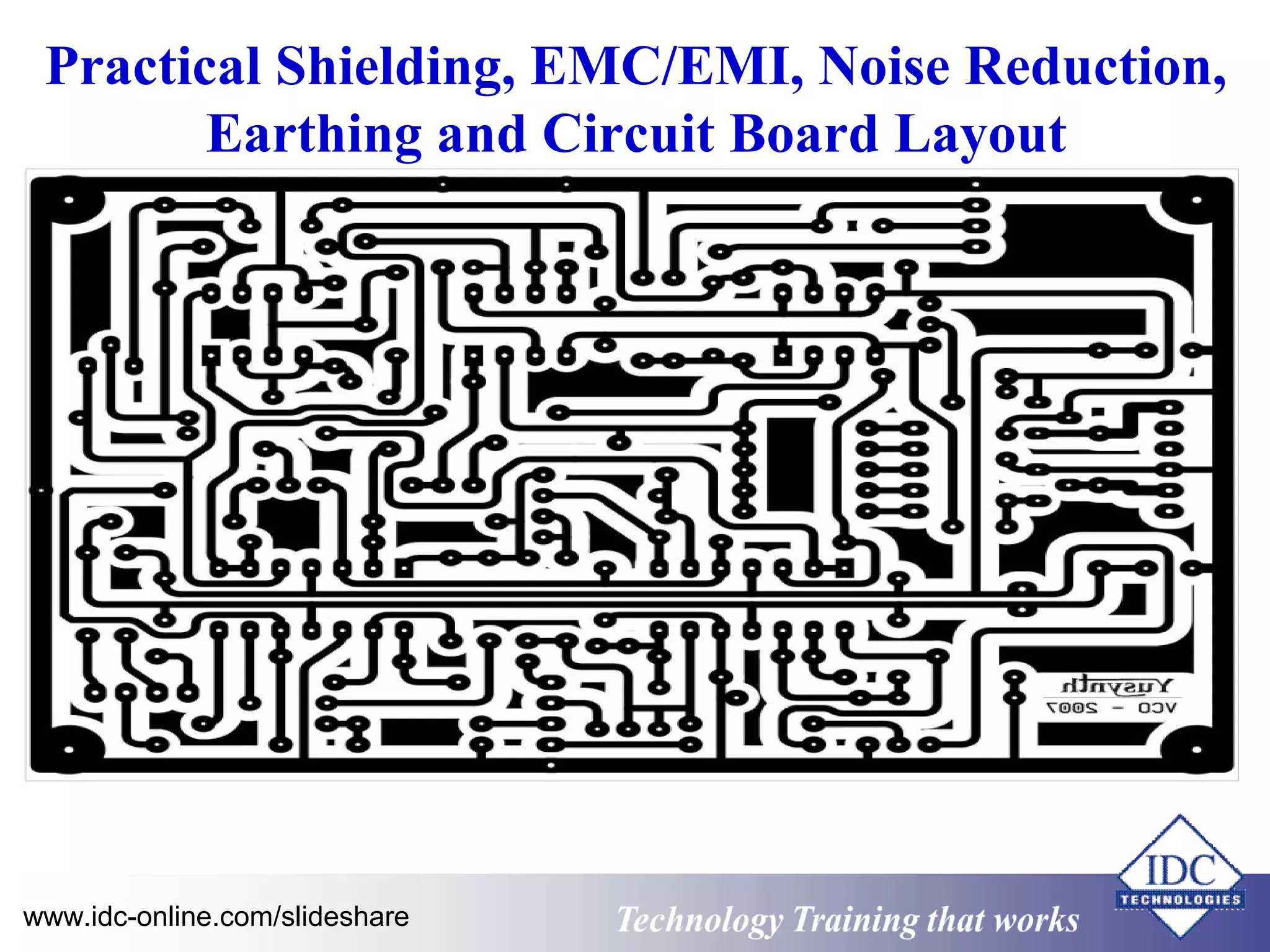 Practical Shielding, EMC/EMI, Noise Reduction, Earthing and Circuit ...