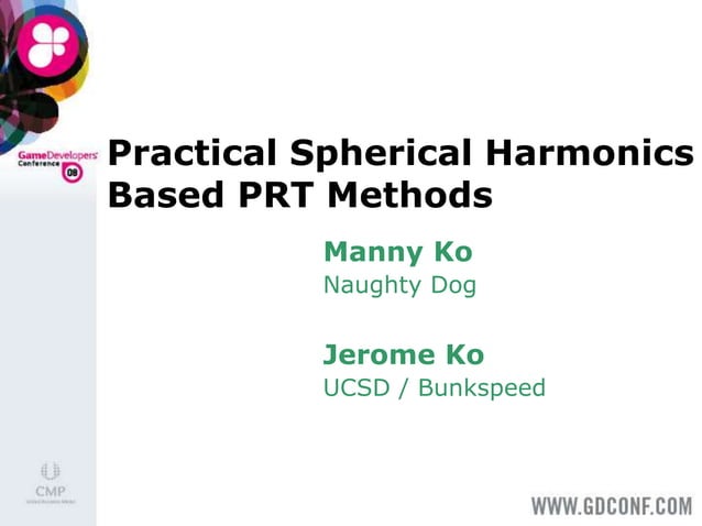 Practical spherical harmonics based PRT methods.ppsx