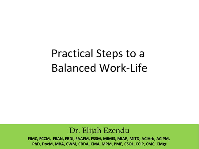 Practical Steps to a Balanced Work Life | PPT