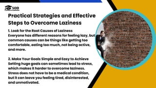 Practical Strategies and Effective Steps to Overcome Laziness.pdf