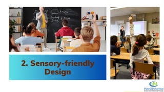 Practical Tips to Make Your Classroom Autism-friendly | PPT