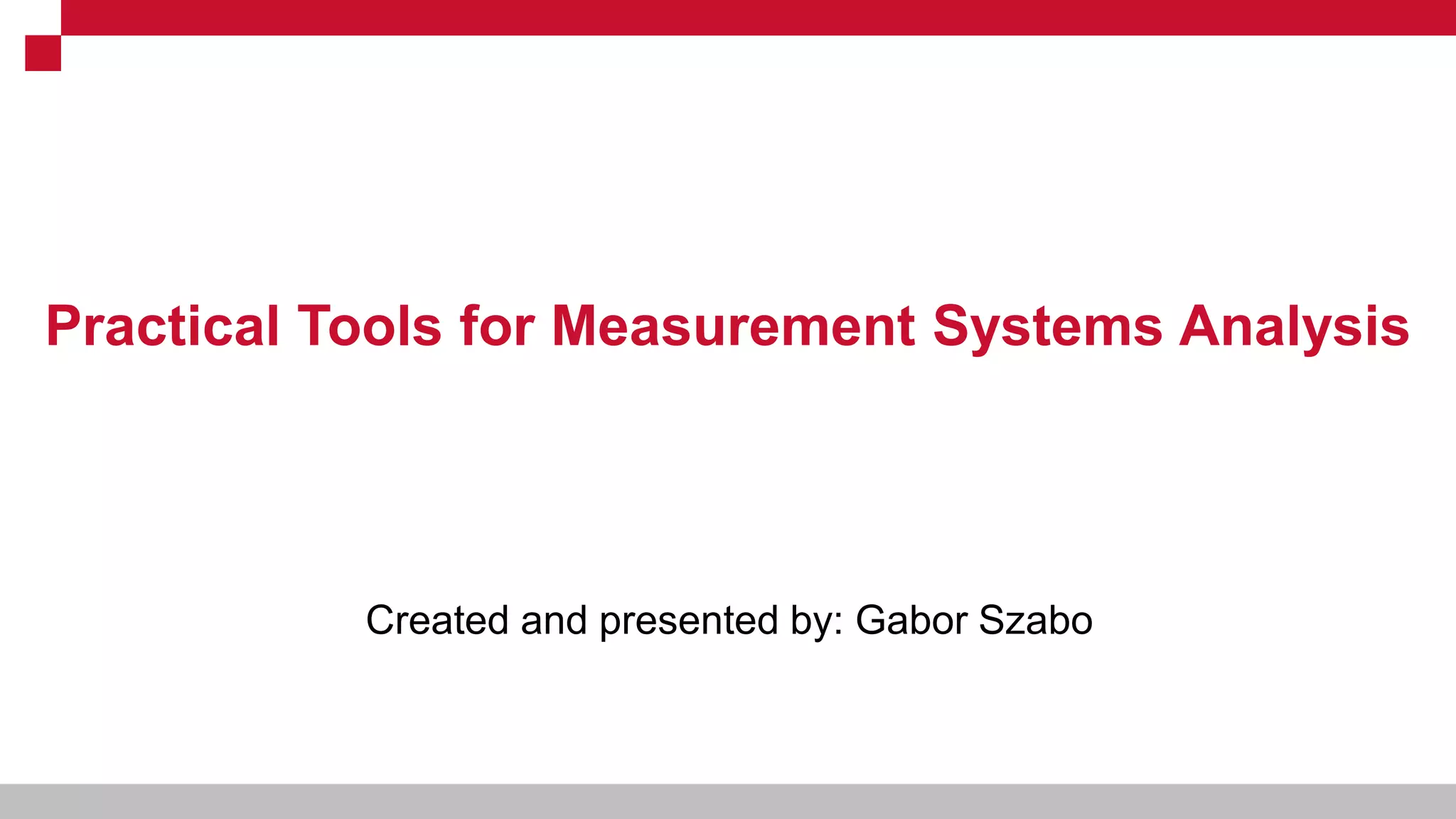Practical Tools for Measurement Systems Analysis | PDF