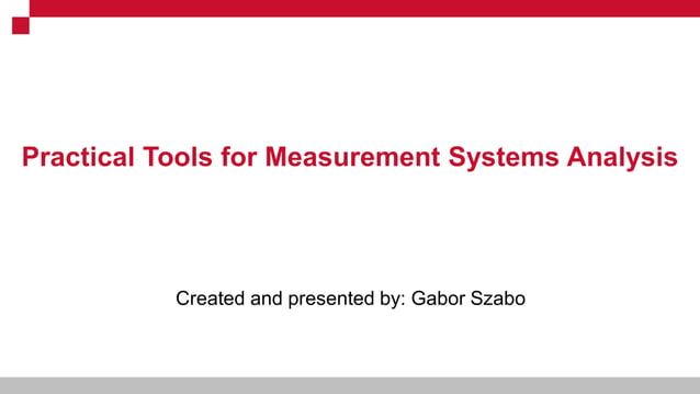 Practical Tools for Measurement Systems Analysis | PDF
